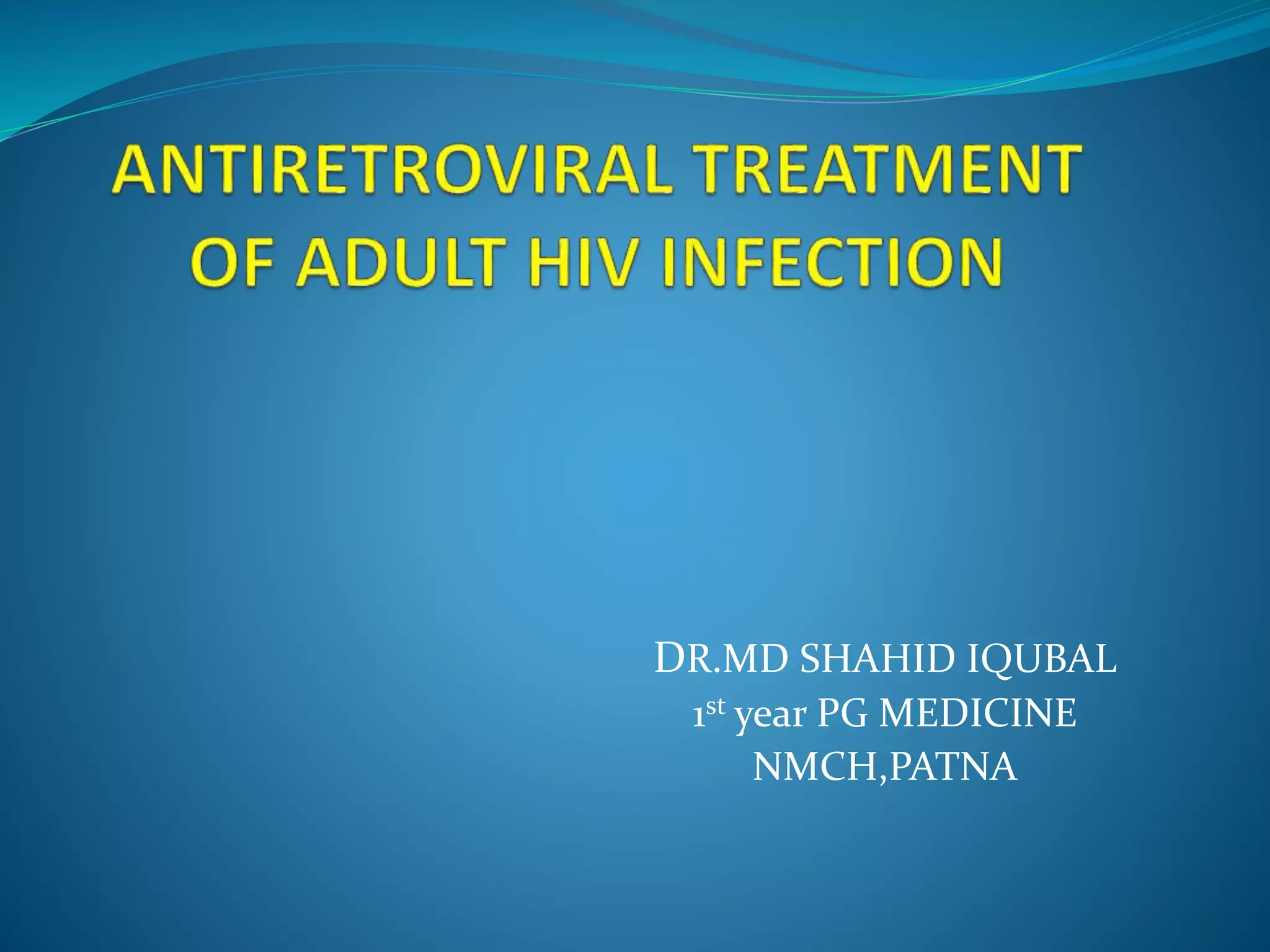 Antiretroviral therapy | PPTX
