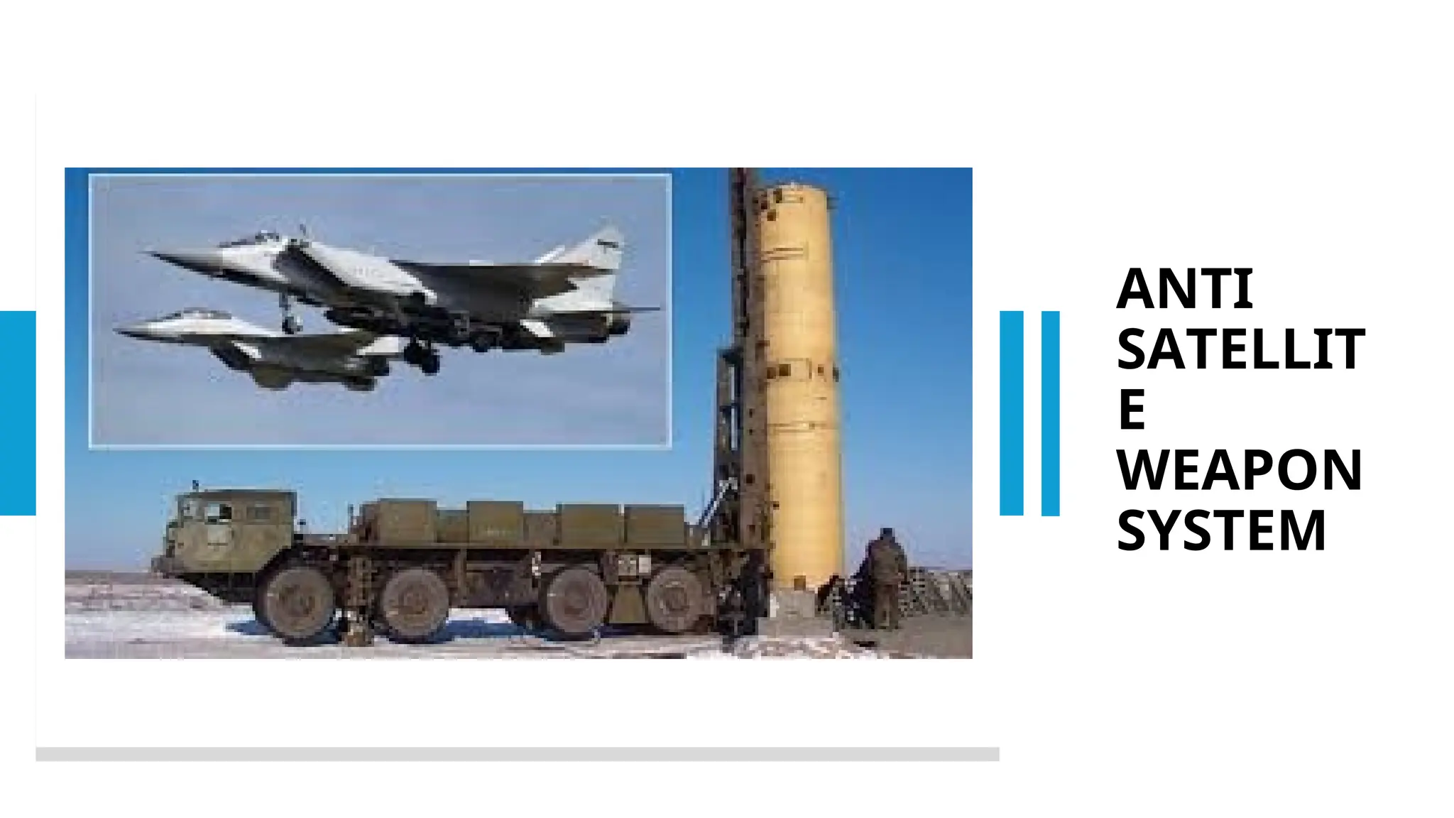 ANTI SATELLITE WEAPON SYSTEM Aerospace presentation.ppt