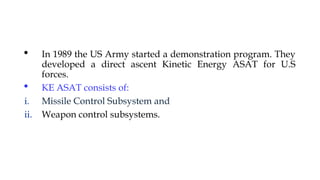 ANTI SATELLITE WEAPON SYSTEM Aerospace presentation.ppt