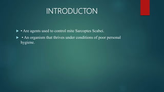 Antiscabies agents | PPTX