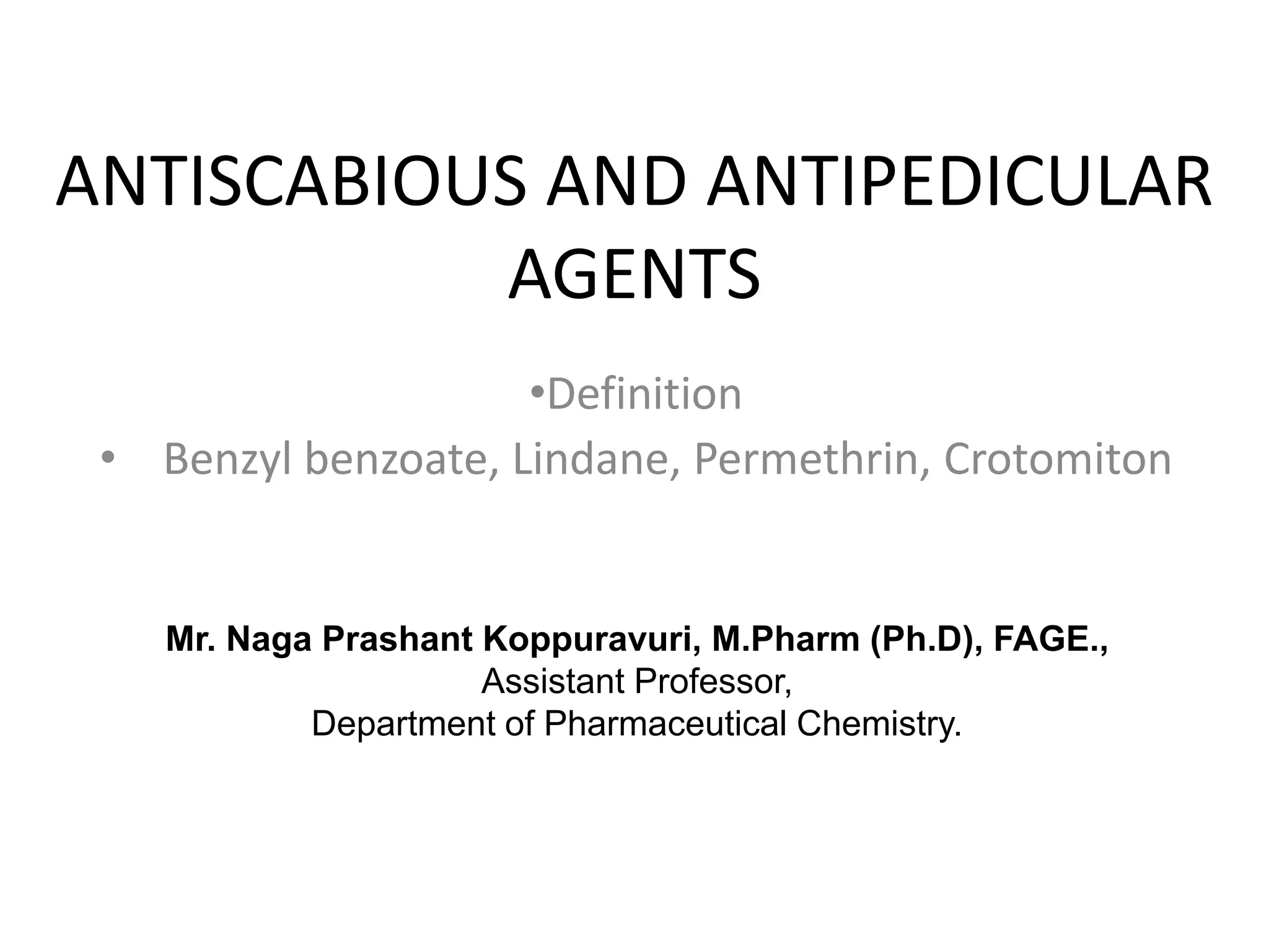 Antiscabies and antipedicular agents | PPTX