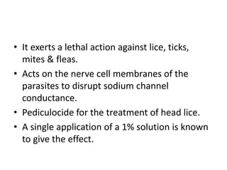Antiscabies and antipedicular agents | PPTX