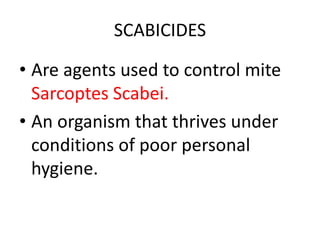 Antiscabies and antipedicular agents | PPTX