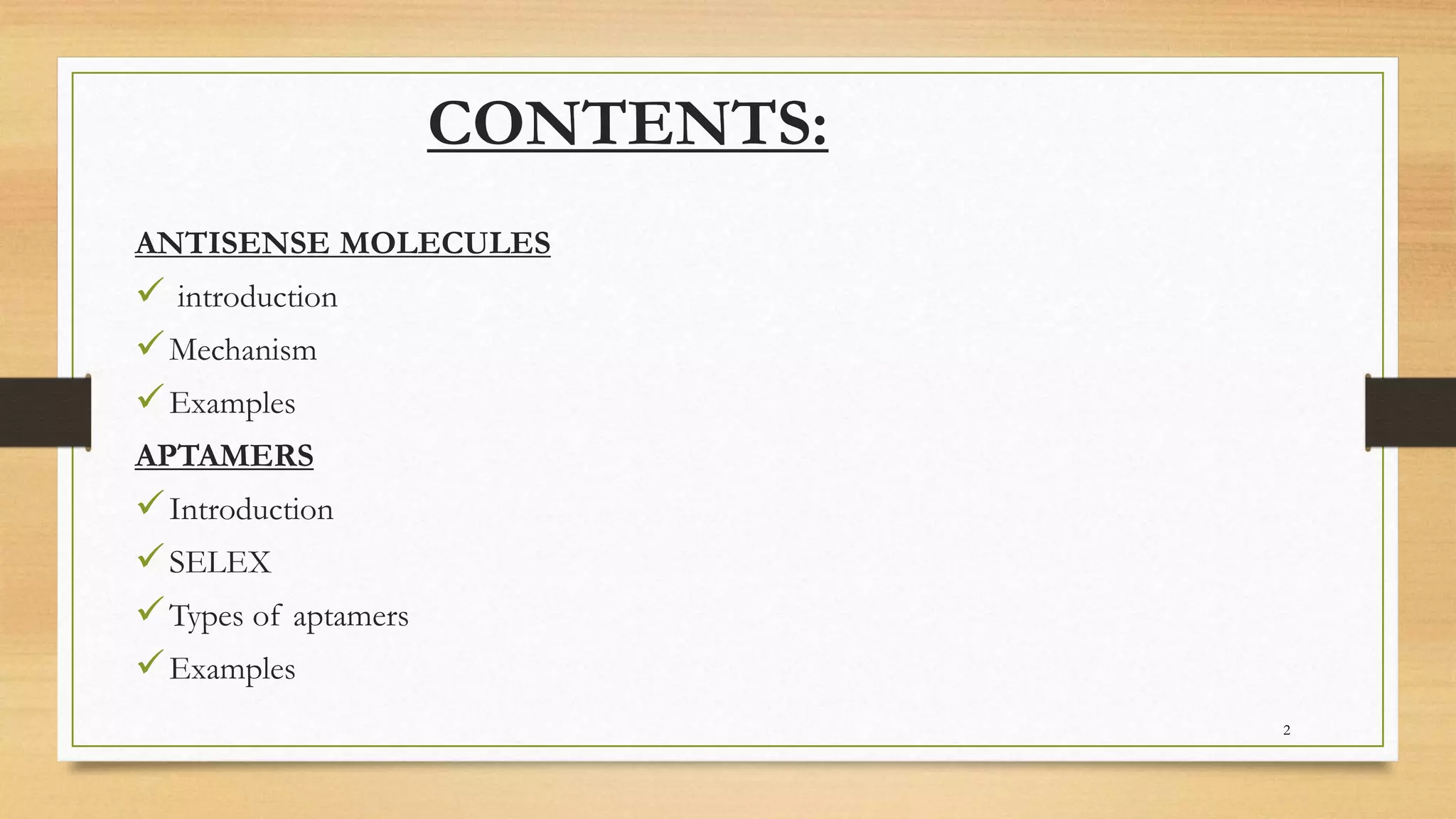 ANTISENSE MOLECULES AND APTAMERS AS DRUGS OF FUTURE.pptx