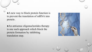 Antisense oligonucleotide.pptx