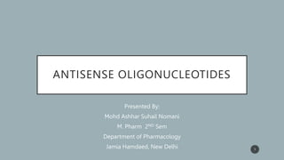 ANTISENSE OLIGONUCLEOTIDES.pptx