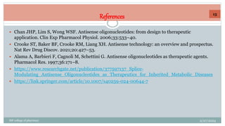 Antisense oligonucleotides ppt.ppt ISF COLLEGE OF PARMACY | PPTX