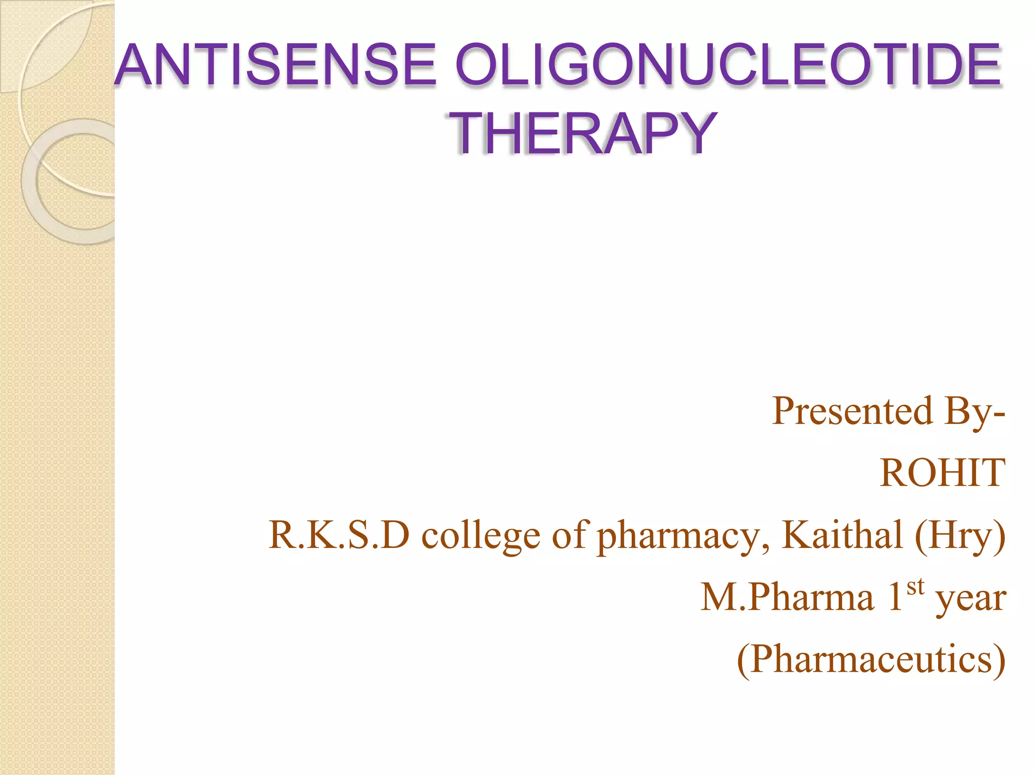 Antisense oligonucleotide therapy | PPT
