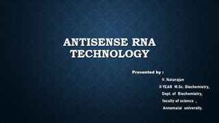 Antisense rna technology | PPTX