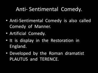 Anti sentimental comedy rival | PPTX