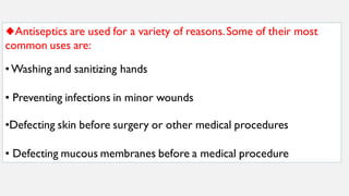 Antiseptic and disinfectant their uses and examples | PDF
