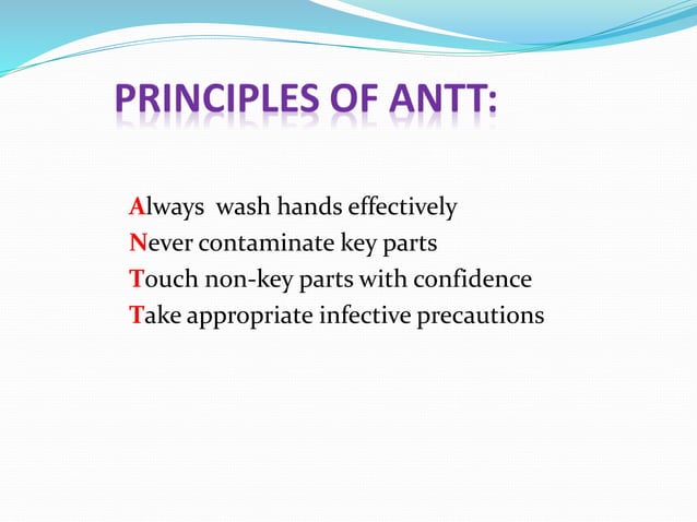 Antiseptic non touch technique (ANTT) | PPTX | First Aid | Injuries