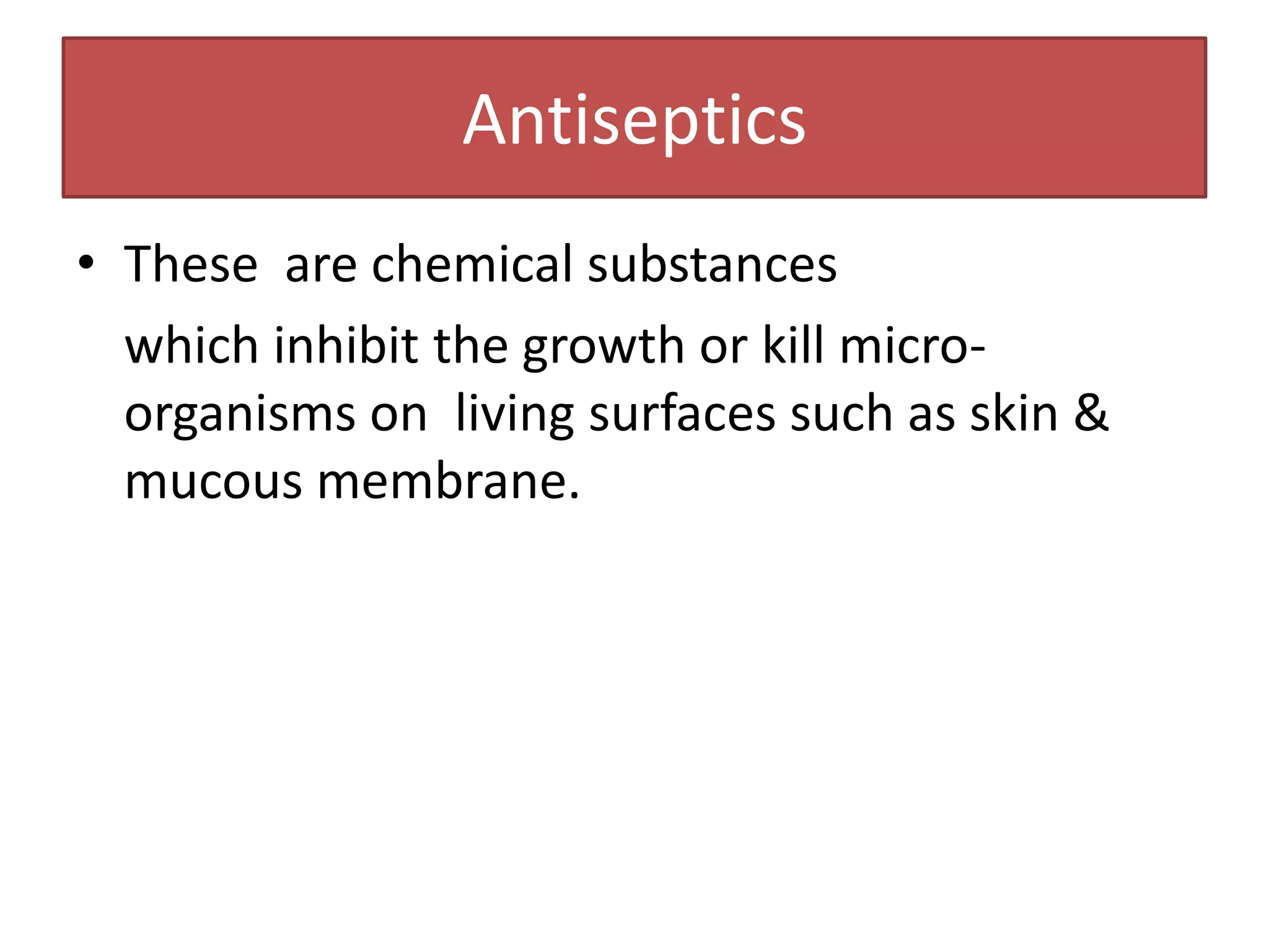 Antiseptics and disinfectants | PPTX