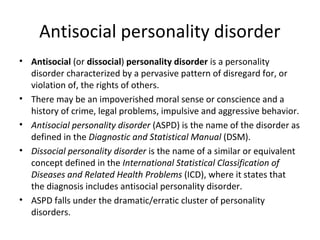 Antisocial Personality Disorder: A Case Study 1744 Words, 52% OFF