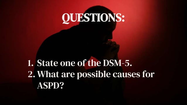 Antisocial Personality Disorder (ASPD).pptx | Mental Health | Diseases ...