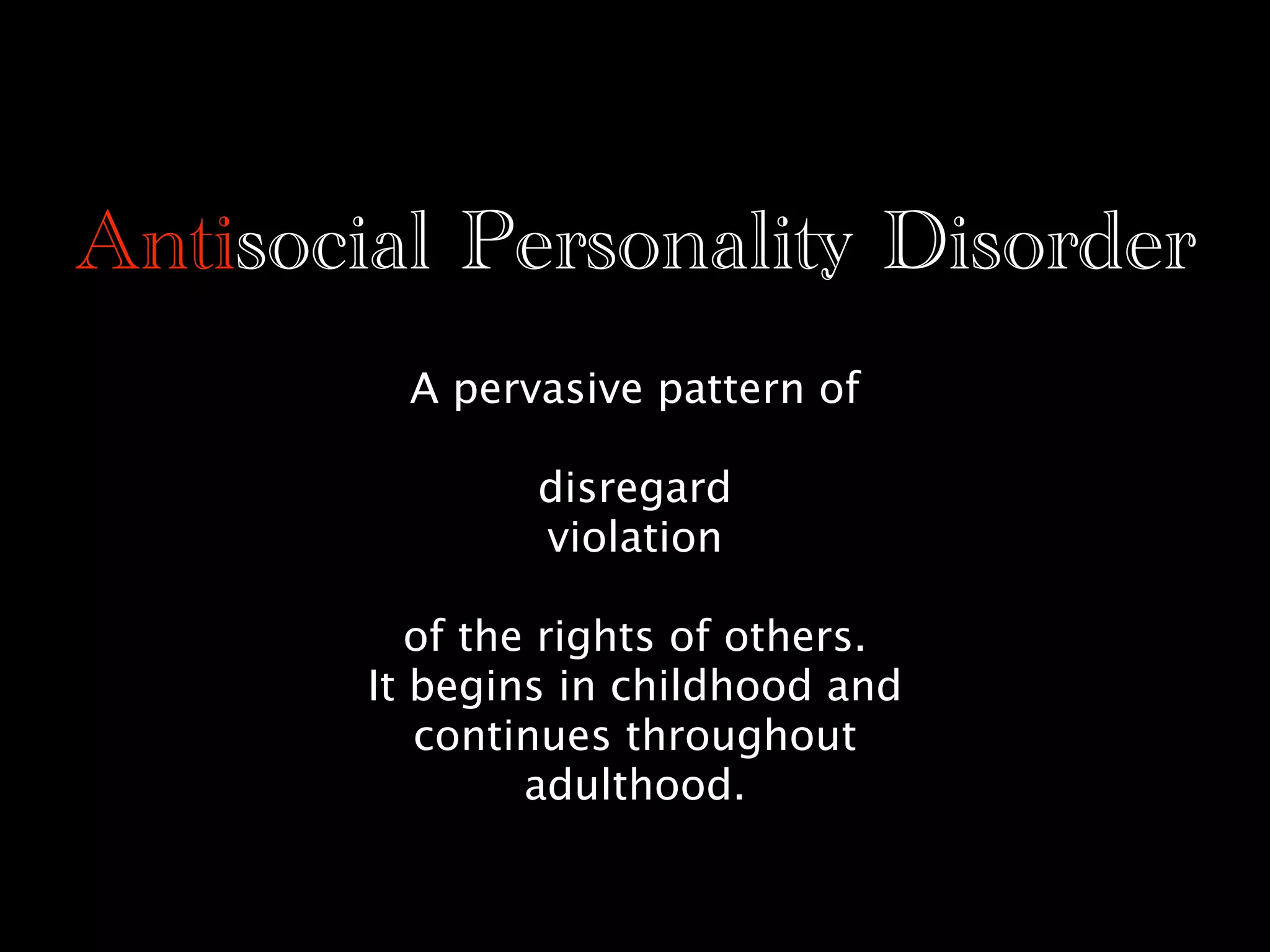 Antisocial personality disorders | KEY