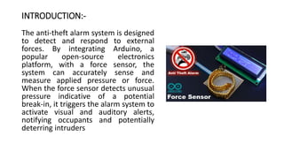 This ppt is about the anti theft alarm project. | PPTX