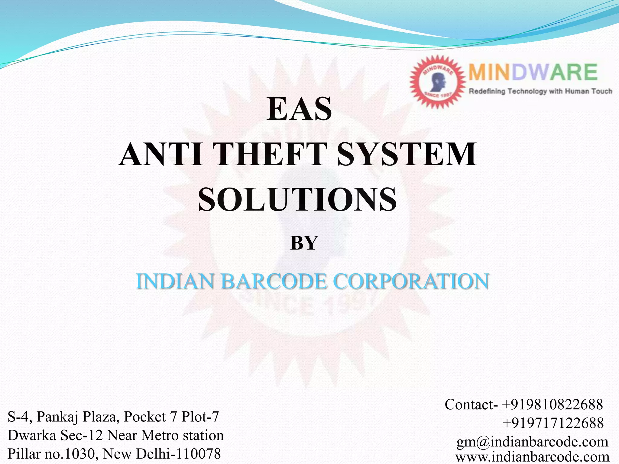 One of the best EAS Anti Theft supplier and manufacturer | Indian Barcode Corporation (Mindware ...