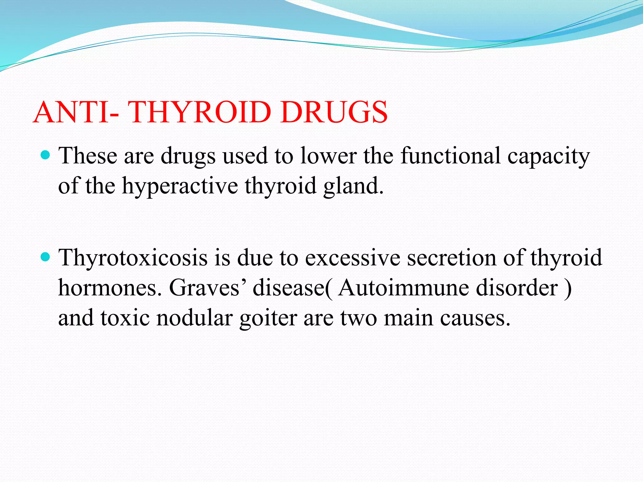 Anti thyroid drugs | PPTX