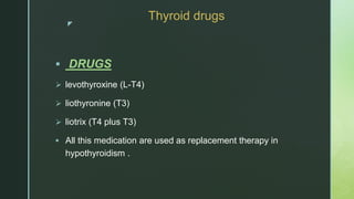 Anti thyroid drugs by tasnim | PPT