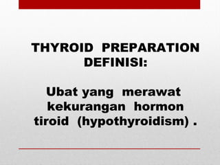 ANTITHYROID, THYROID PREPARATION & IODISED SALT | PPT