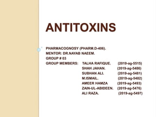 Anti toxins principle and their uses advantages and disadvantages | PPTX