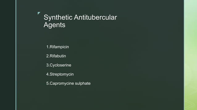 Antitubercular drugs- include drugs that are used in the treatment of ...