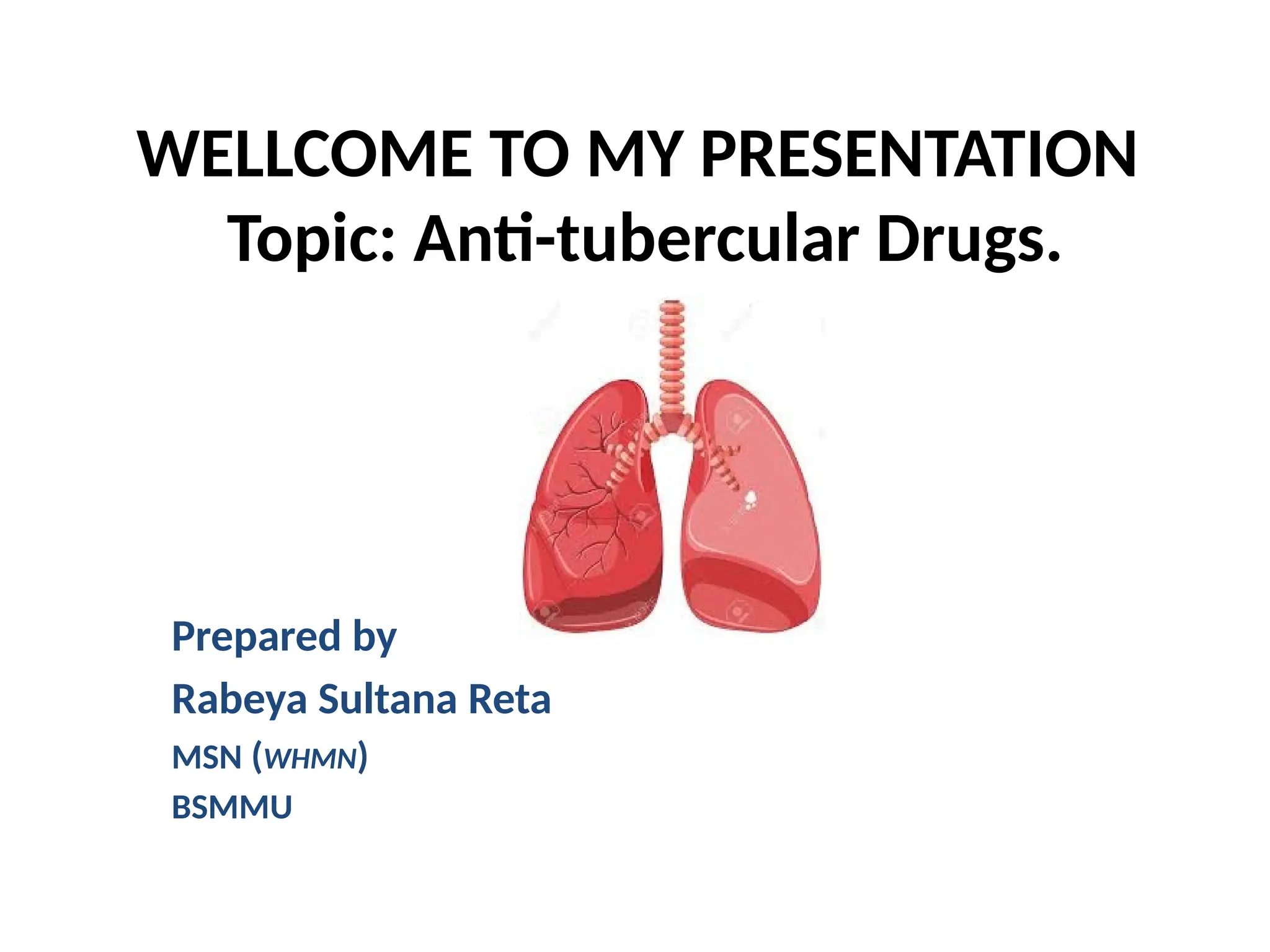 Anti tubercular Drugs and nursing implications. pptx | PPTX
