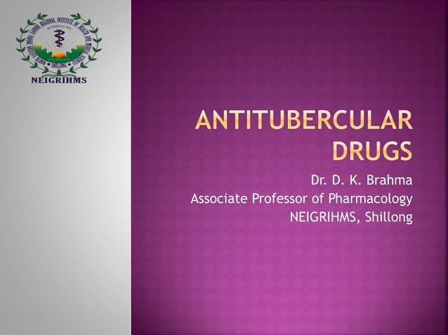 Pharmacology of Antitubercular Drugs | PPTX