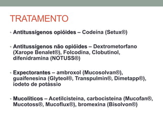 Antitussígenos e expectorantes | PPTX
