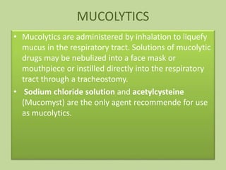 Antitussive and expectorents, respiratory stimulation | PPTX