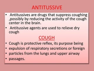 Antitussive and expectorents, respiratory stimulation | PPTX