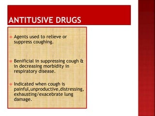 Antitussive drugs | PPTX