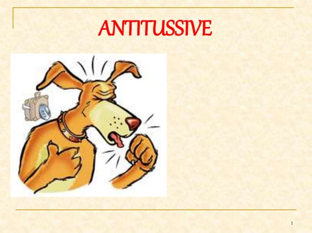 Antitussive mechanism ppt | PPTX