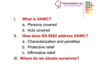 Republic Act No. 9262 or Anti-Violence Against Women and Children (VAWC ...