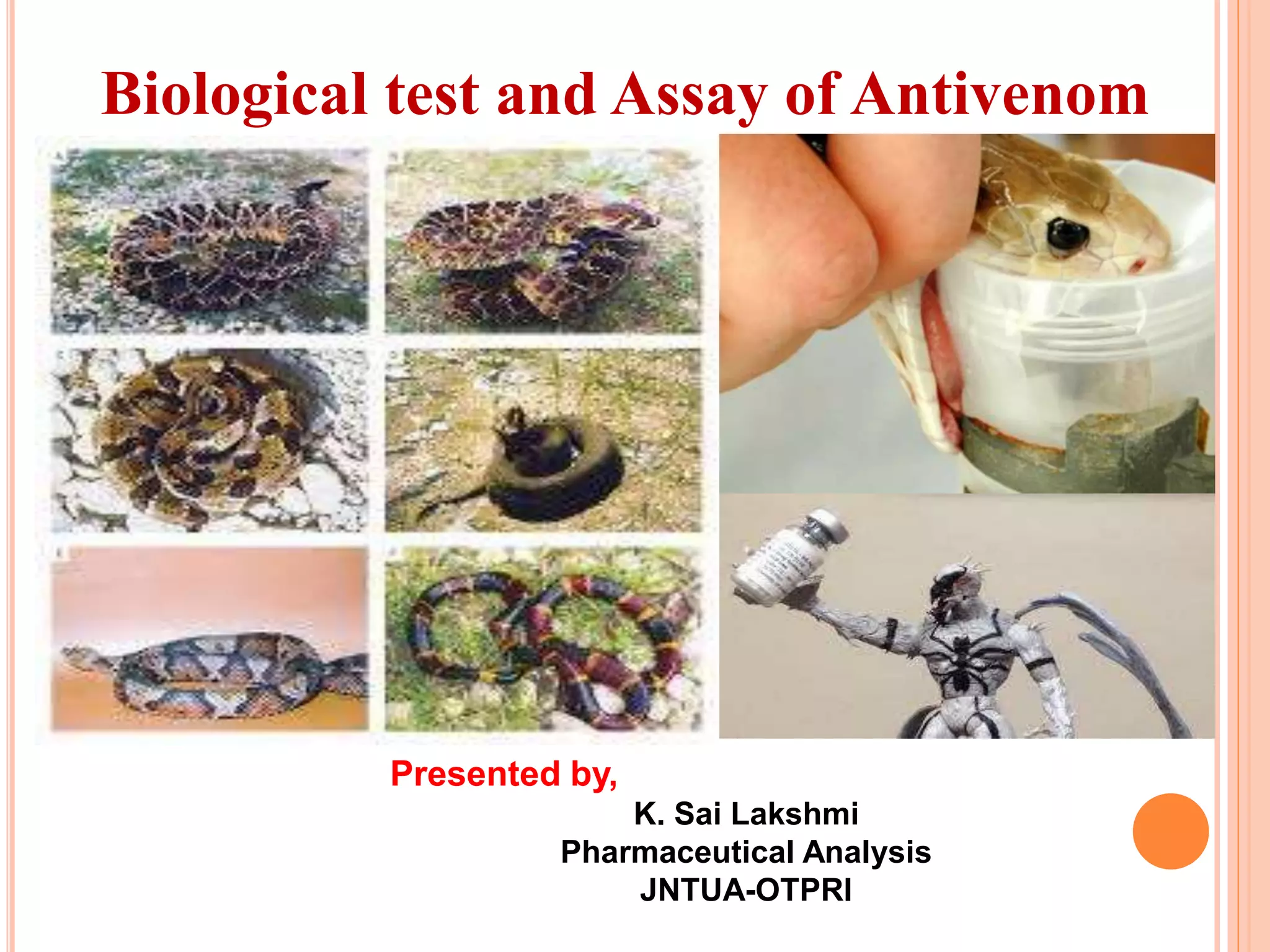Biological test and assay of Antivenom | PPTX