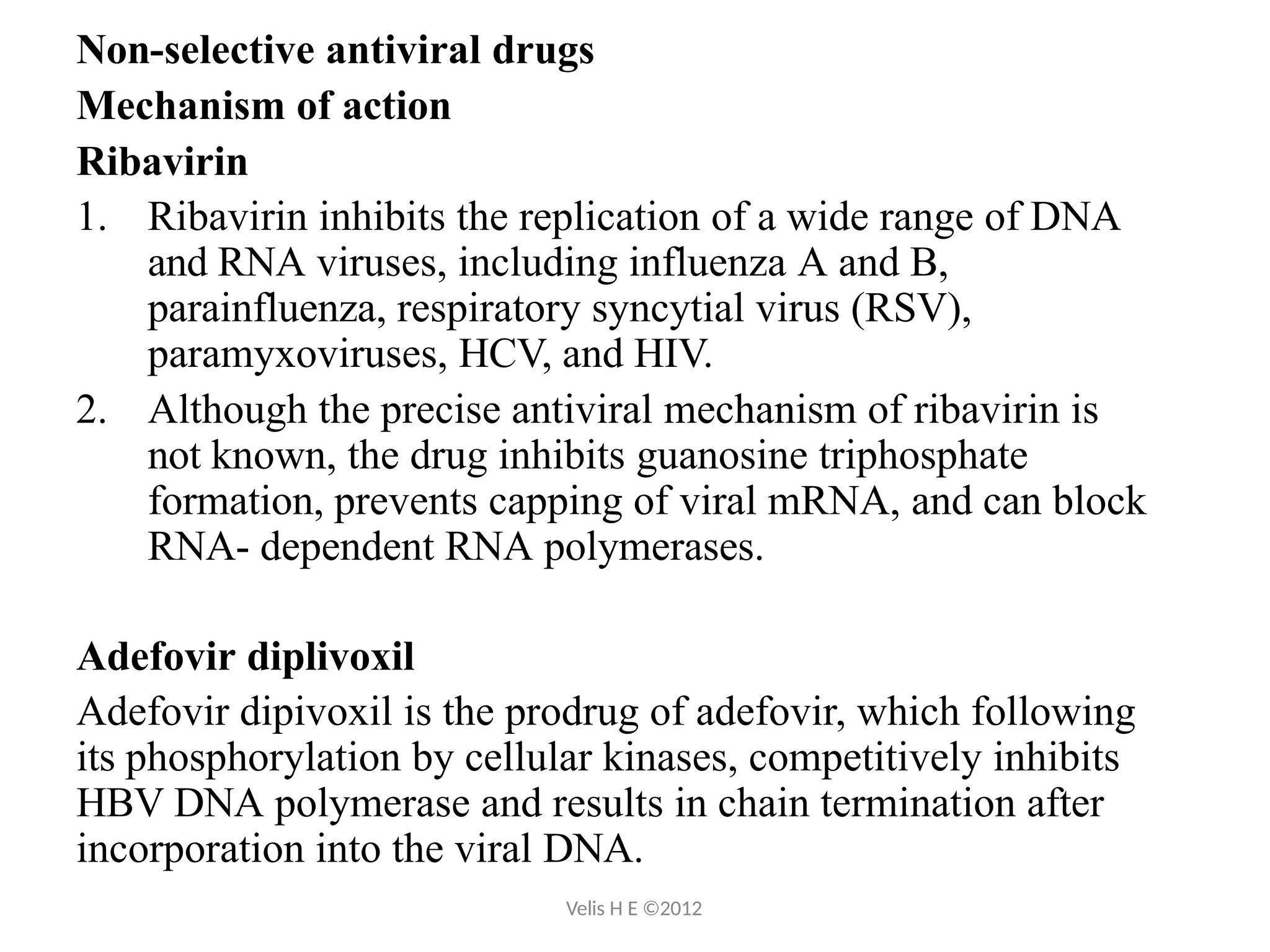 Antiviral drug mechanisms target different stages of the viral life ...