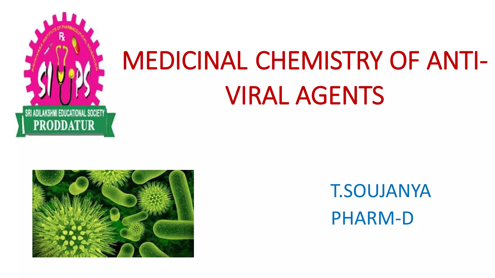Medicinal chemistry of Anti viral agents | PPTX