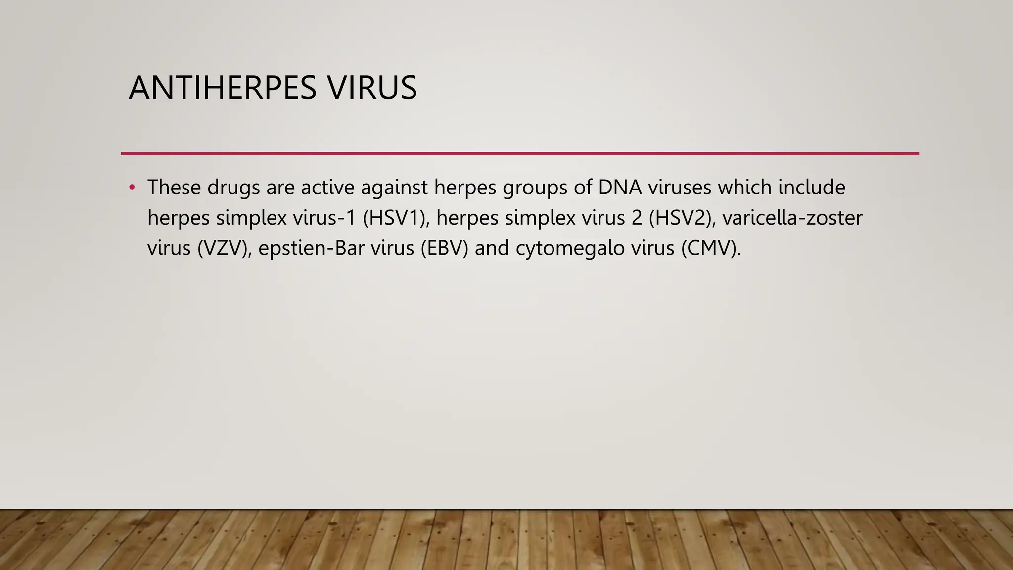 antiviral drugs thats used in oral medicine | PPTX