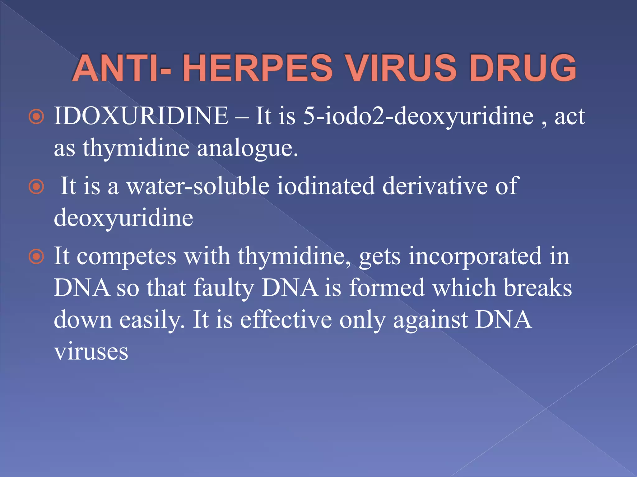 Pharmacology of Anti-viral drugs | PPTX
