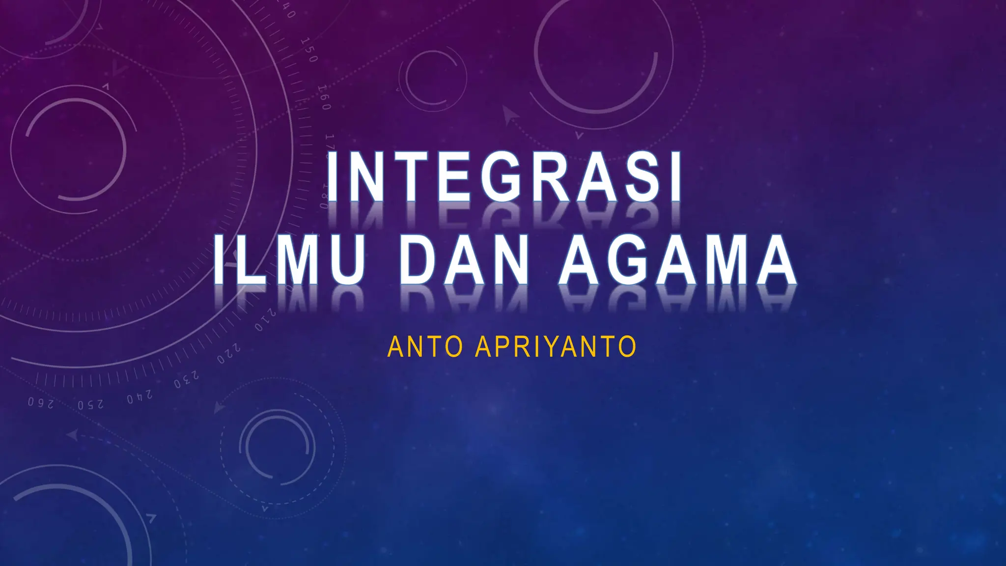 Anto Apriyanto - Integrasi Ilmu dan Agama.ppt