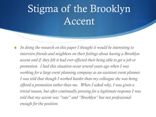 New York Accent a History | PPT