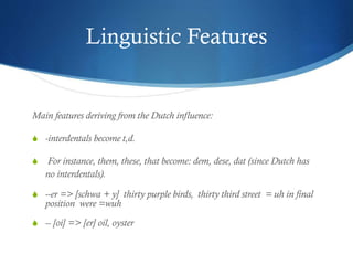 New York Accent a History | PPT