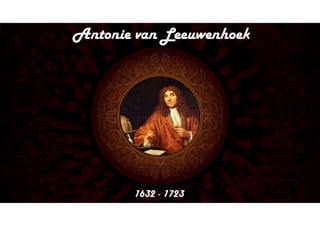 Antoine van leeuwenhoek | PDF