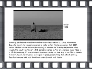 Case Study of a Music Video Director - Anton Corbijn | PPT