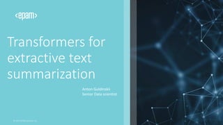 [DSC Europe 22] Transformers for extractive text summarization - Anton ...