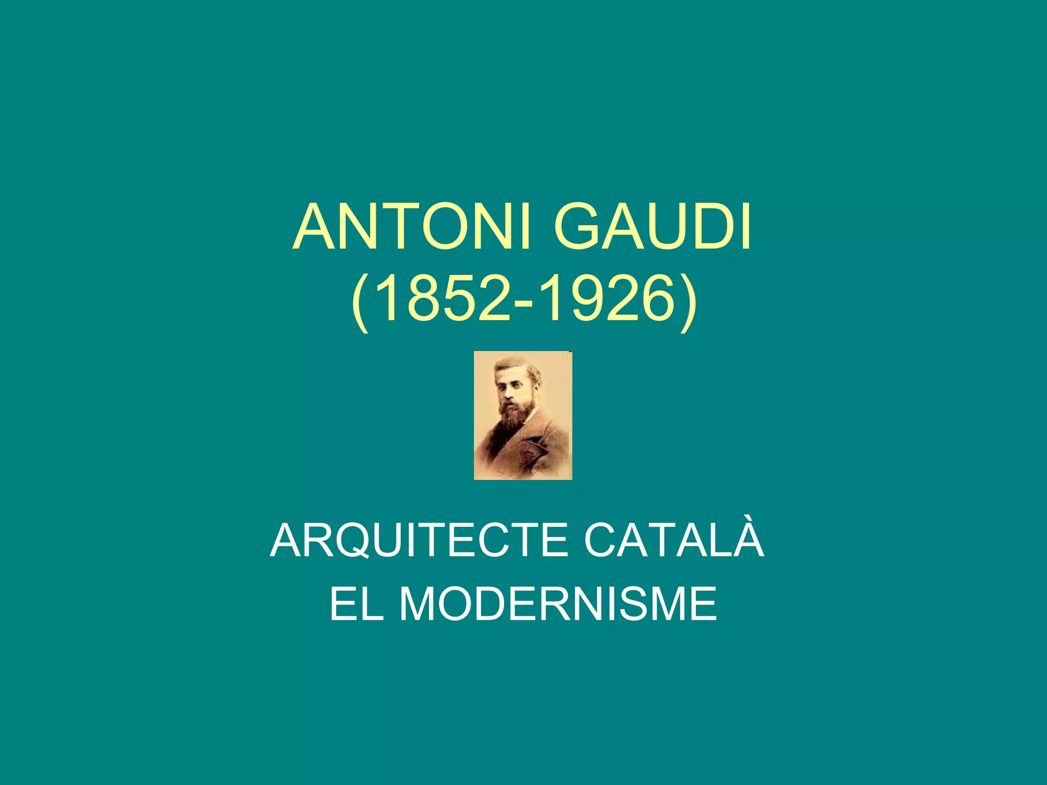 Antoni Gaudi | PPT