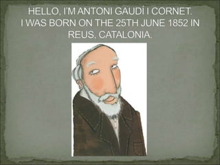 Antoni gaudí's biography | PPT