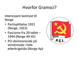 Antonio gramsci | PPTX