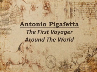 Antonio Pigafetta | PPTX